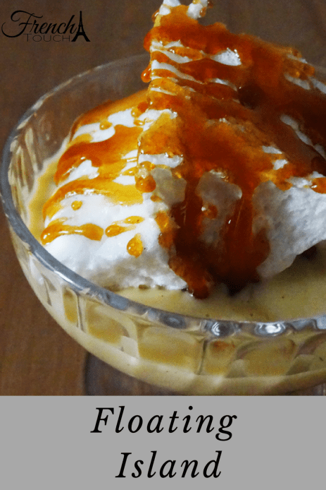 Floating Island: A light dessert – French Touch