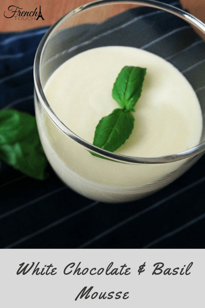 White Chocolate & Basil Mousse – French Touch